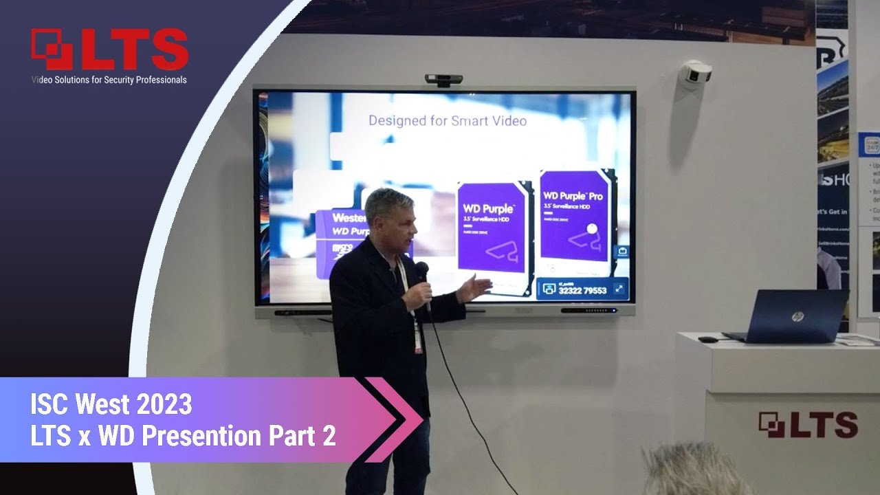 ISC West 2023 LTS x WD Presentation - Part 2 - YouTube