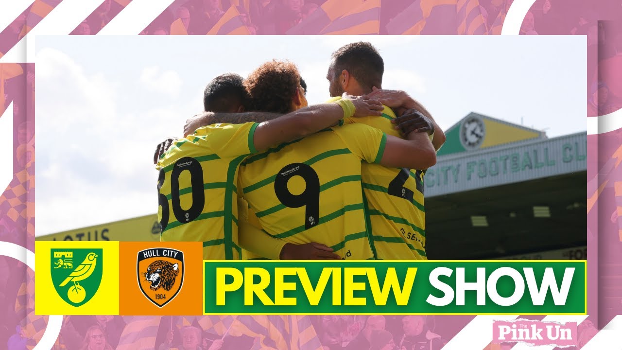 Pink Un Preview Show: Norwich City vs Hull City - YouTube