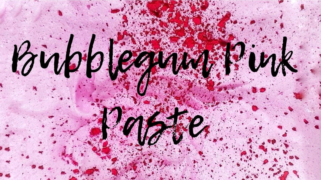 Bubblegum Pink Paste 💗 | TheArtOfFoam - YouTube
