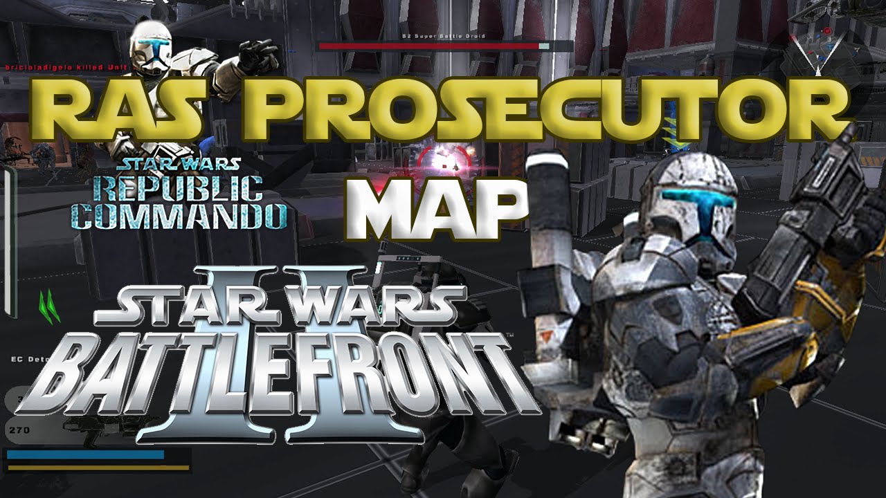 RAS PROSECUTOR MAP - Star Wars Battlefront 2 Gameplay - YouTube