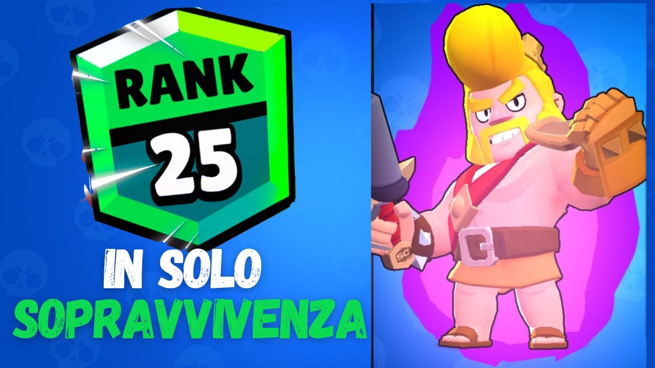 Push Bull Rank 25 In Solo Sopravvivenza | BRAWL STARS ITA - YouTube