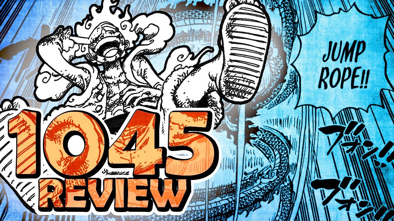 Awakened Luffy's AMAZING Powers | One Piece Chapter 1045 Review - YouTube