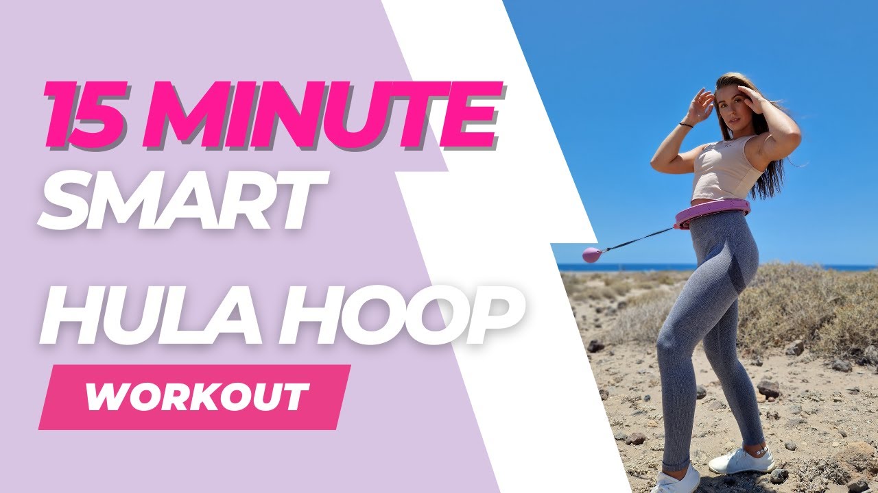 Smart Hula Hoop Workout | TRAINING VIDEO - YouTube