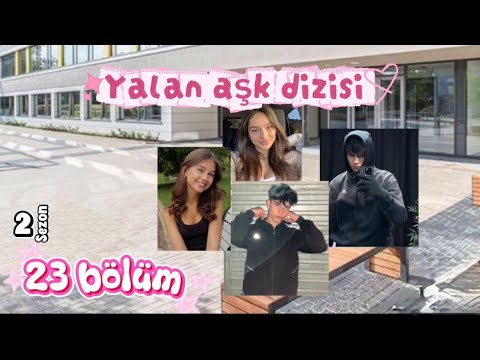 Yalan aşk 23 bölüm 2 sezon