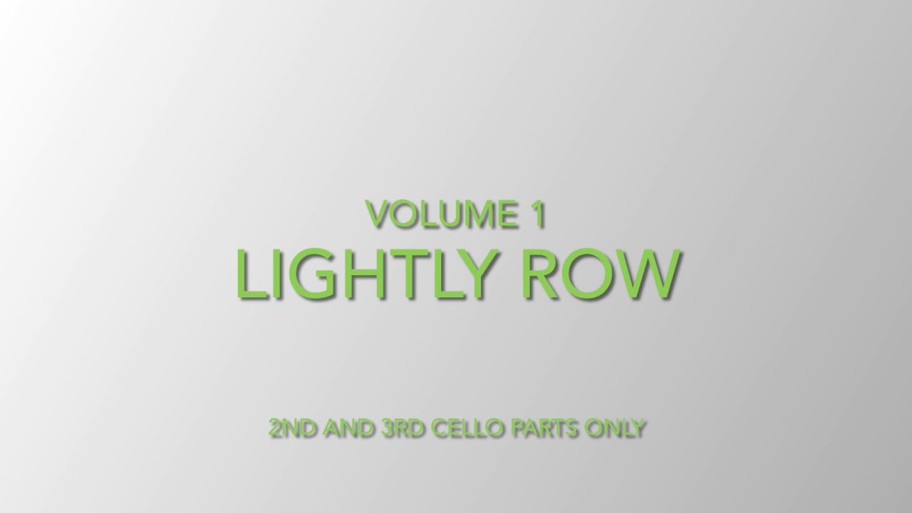 3. Lightly Row (2nd and 3rd Parts Only) - Volume 1 - Ensembles for ...