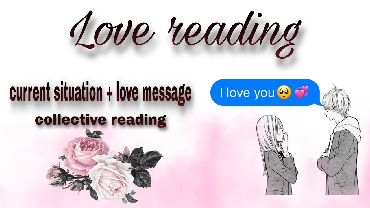 CURRENT SITUATION + MESSAGES FROM YOUR PARTNER (COLLECTIVE READING ...