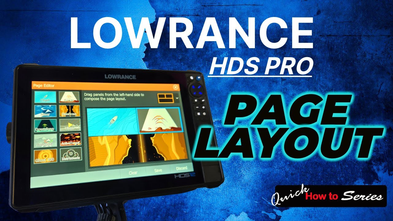 Lowrance HDS PRO page layout how to setup different pages( page edit ...