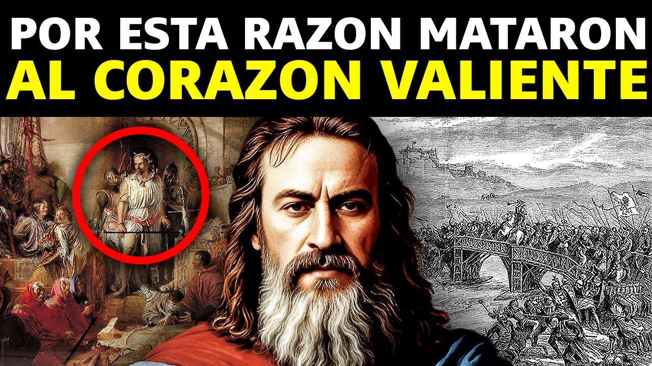 Así Fue la Trágica Y Legendaria Vida de William Wallace | Documental ...