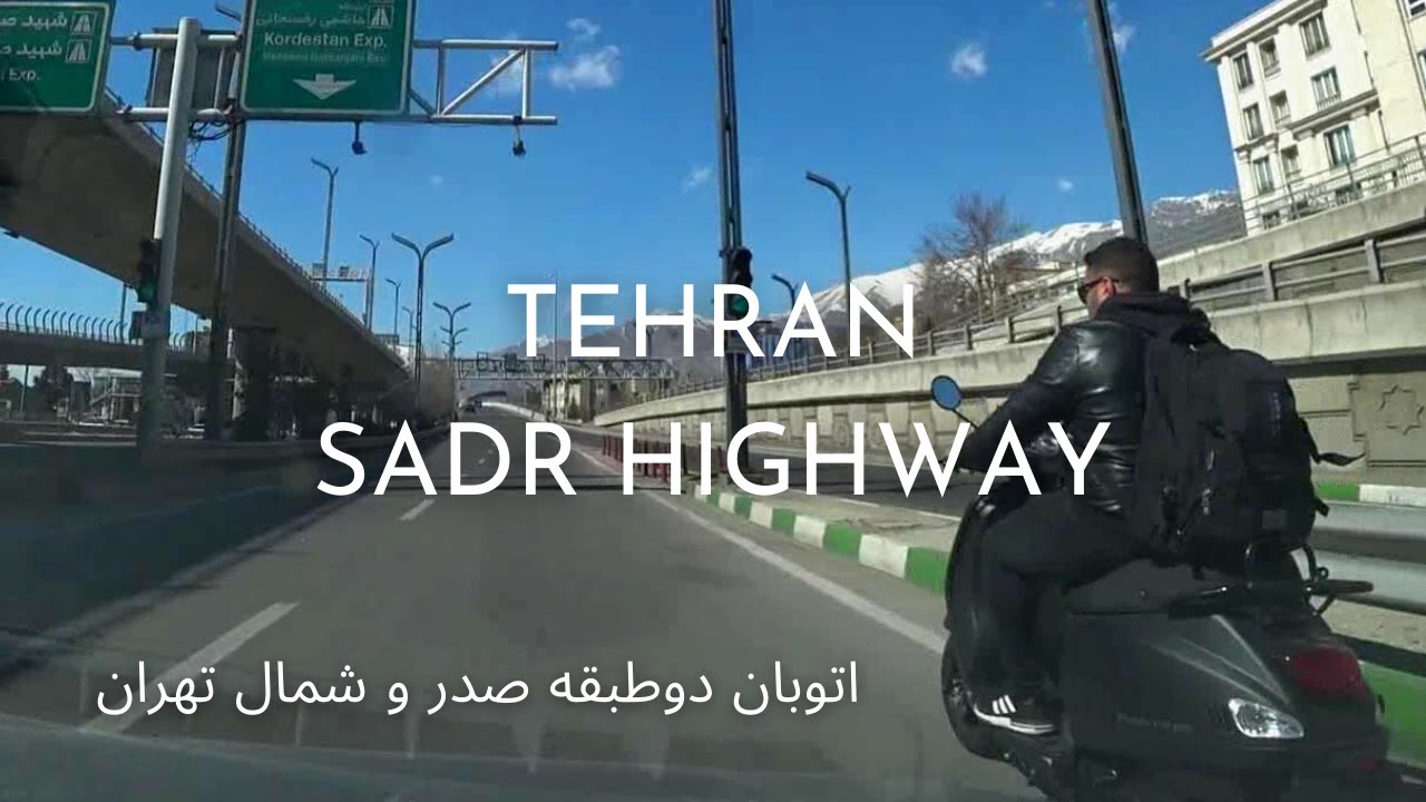 Tehran , Iran 2021- Driving in Sadr Highway and North of Tehran - YouTube