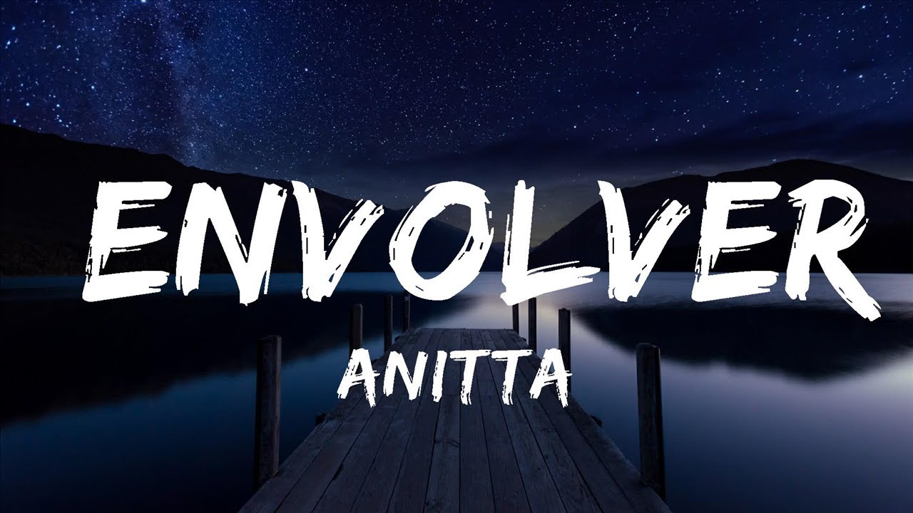 Anitta - Envolver (Letra / Lyrics) | Lyrics Video (Official) - YouTube
