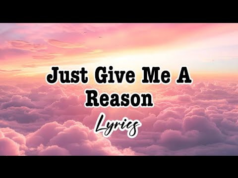 P!nk - Just Give Me A Reason (Lyrics) - YouTube Music