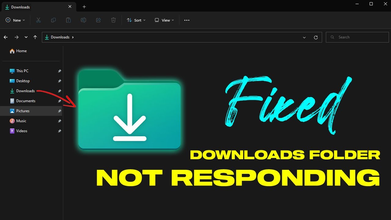 Fix Downloads Folder Not Responding On Windows 11 10 Youtube
