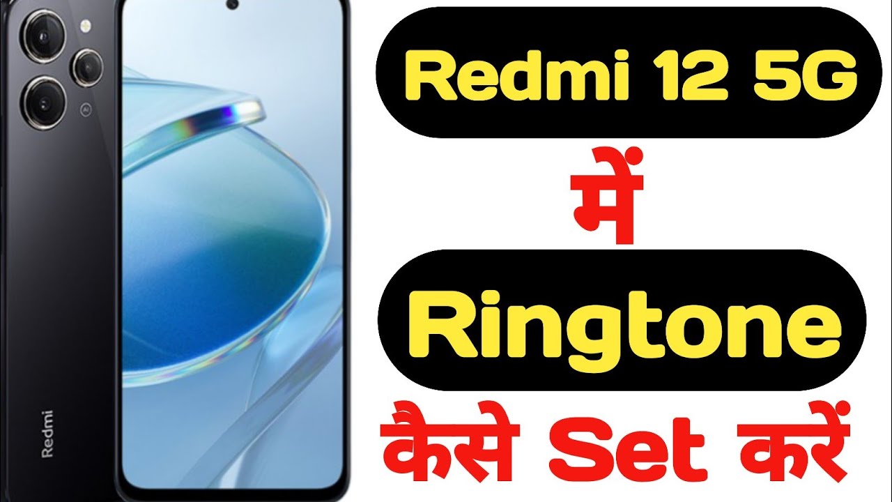 How to set ringtone in Redmi 12 5G || Redmi 12 5G me ringtone kaise set ...