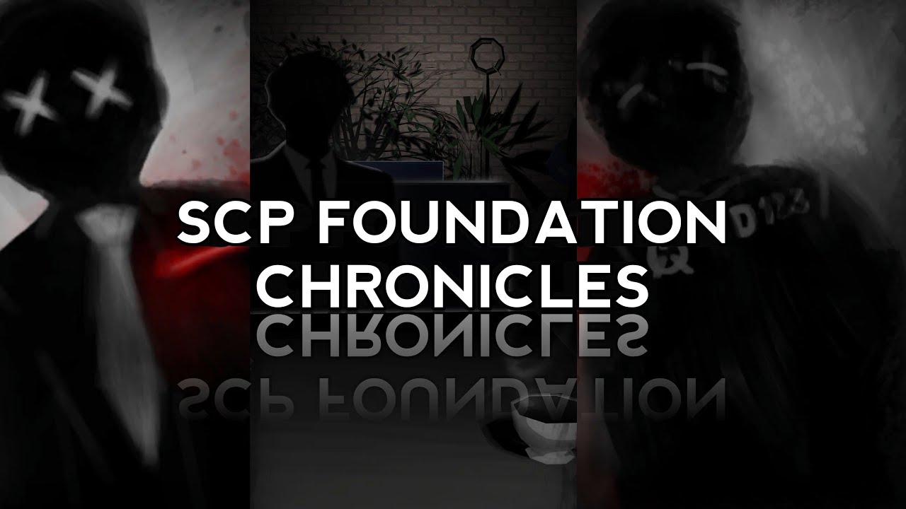 MY FIRST TIME IN THE NEW SCP GAME. SCP FOUNDATION CHRONICLES - YouTube
