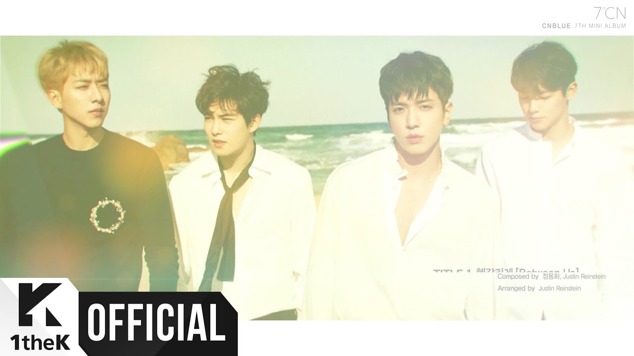 [Teaser] CNBLUE(씨엔블루) _ 7°CN HIGHLIGHT MEDLEY - YouTube