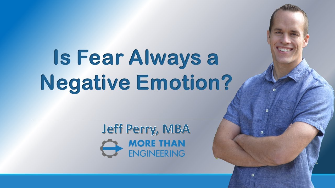 Is Fear Always a Negative Emotion - YouTube
