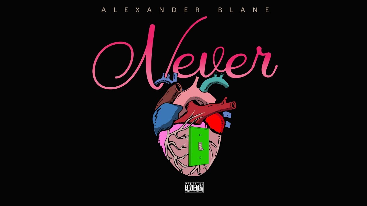 Alexander Blane - Never (Official Audio) - YouTube Music