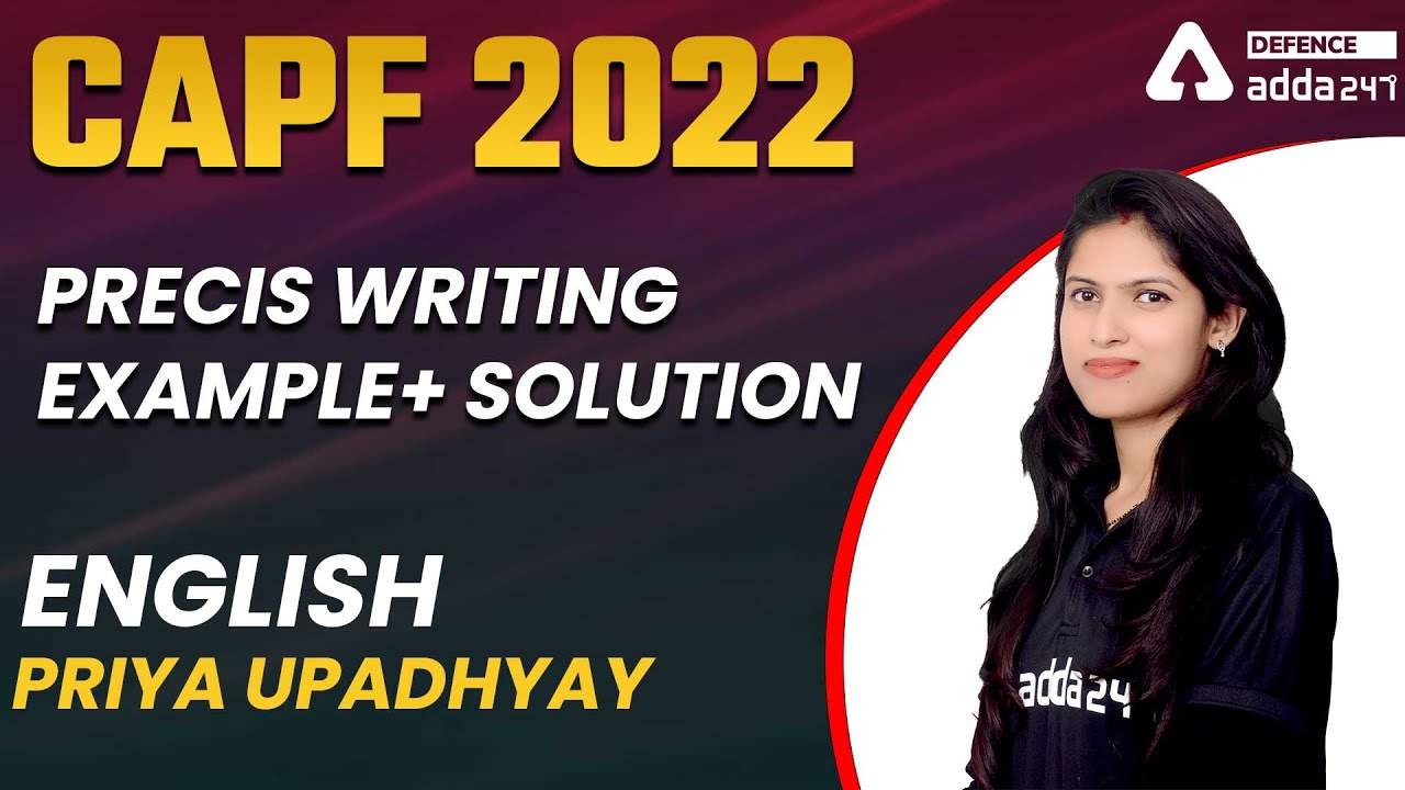Precis Writing Examples With Answers CAPF AC 2022 English Grammar Precis Writing Examples With Answers CAPF AC 2022 English Grammar