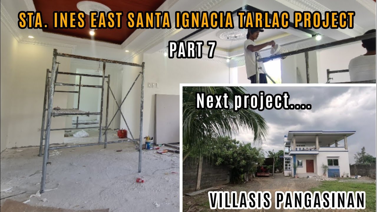 STA. INES EAST SANTA IGNACIA TARLAC PROJECT PART 7/ VILLASIS NEXT ...