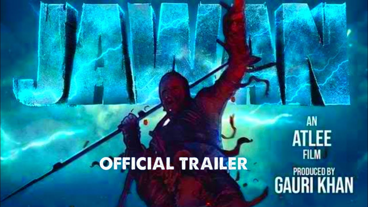 Jawan Official Trailer! Sharukh Khan| Atle Kumar| Nayanthara - YouTube
