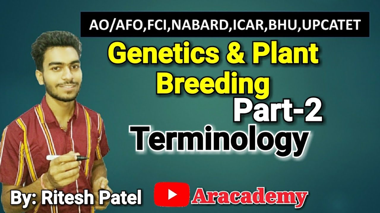 Genetics & plant breeding, terminology (part-2) for UPCATET - YouTube