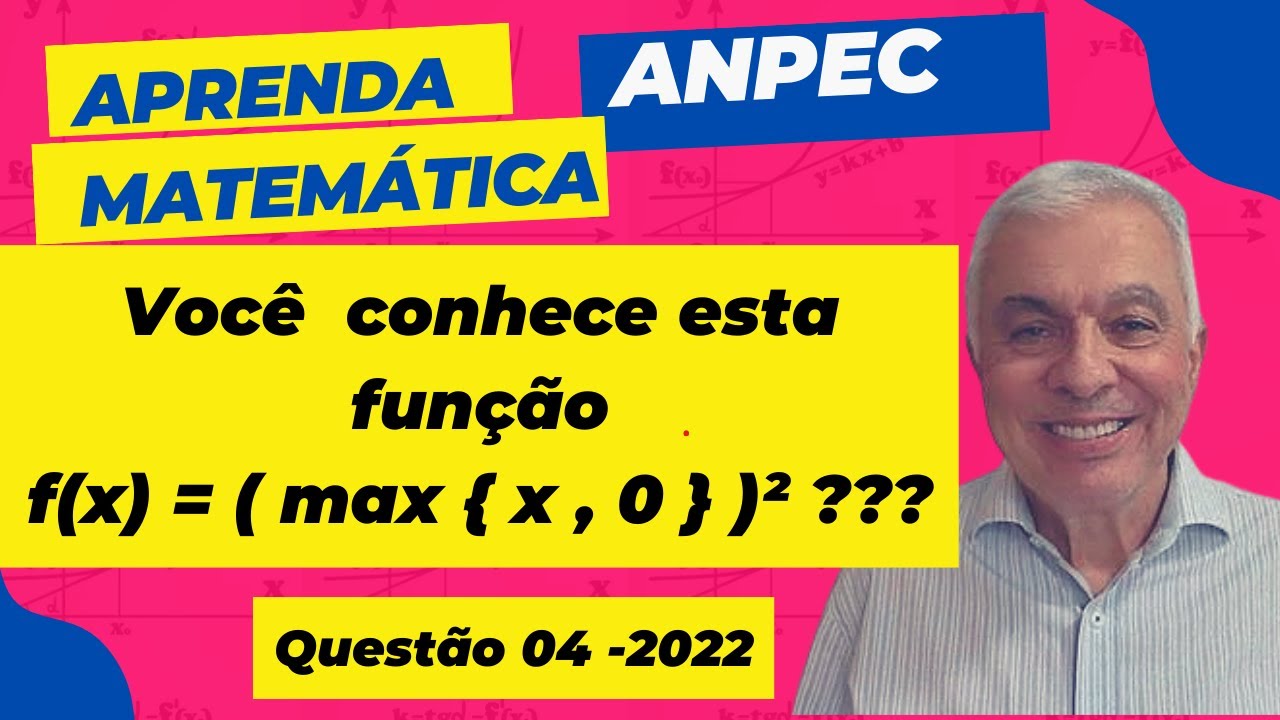 Questão 04 2022 ANPEC MATEMÁTICA - YouTube