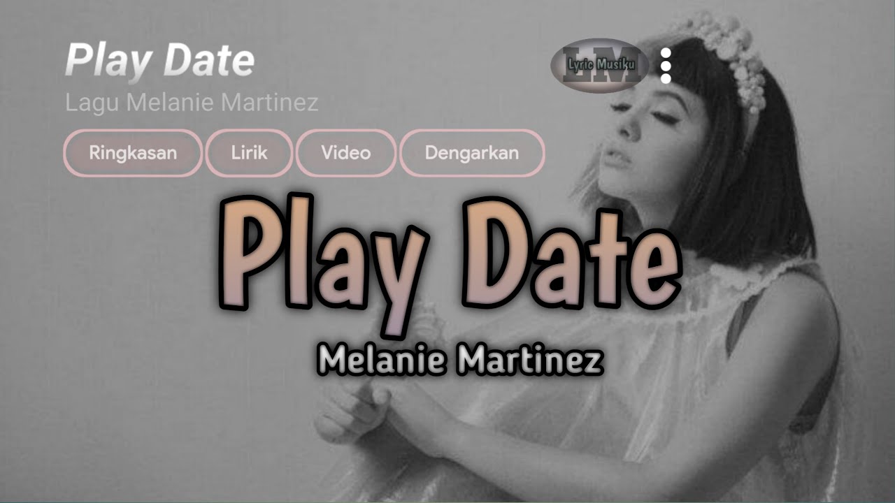 Play Date - Melanie Martinez | ( Cover Lirik ) - YouTube