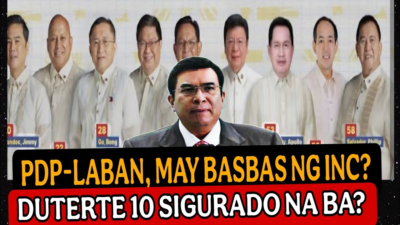 PDP-LABAN SENATE BETS SUPORTADO NG INC | DUTERTE 10 - YouTube