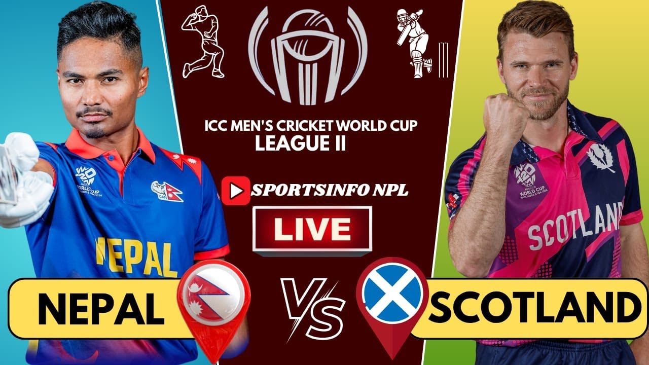 🔴NEPAL VS SCTOLAND ICC CWC LEAGUE 2 MATCH LIVE SCORE & COMMETRY | NEP ...