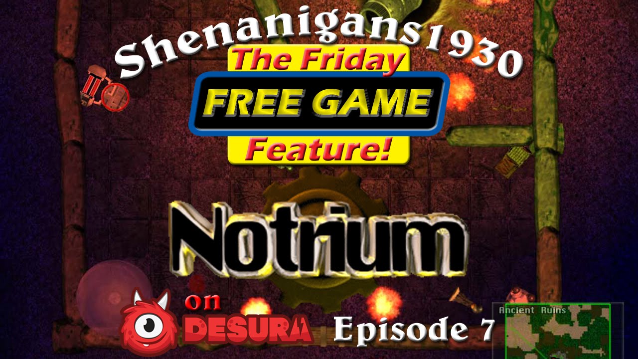 The Friday FREE GAME Feature! Ep7: Notrium - YouTube