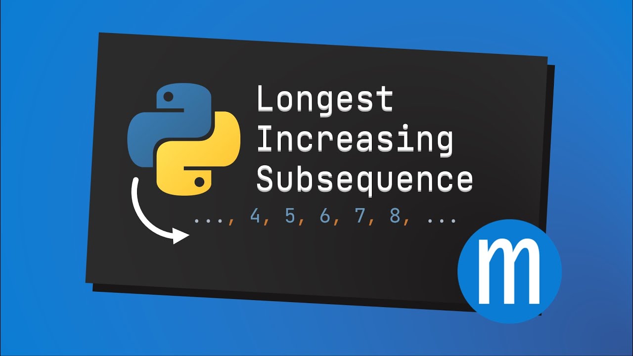 Longest Increasing Subsequence In depth Explanation longest-increasing-subsequence-in-depth-explanation