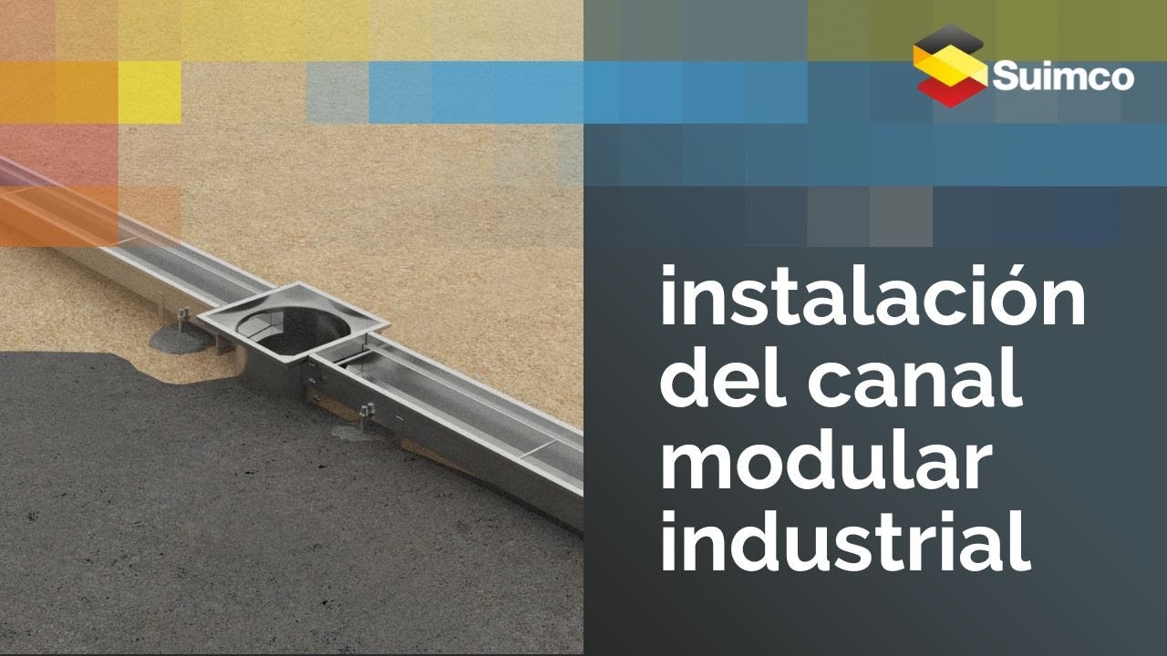 Instalación del Canal Modular Industrial de Suimco - YouTube