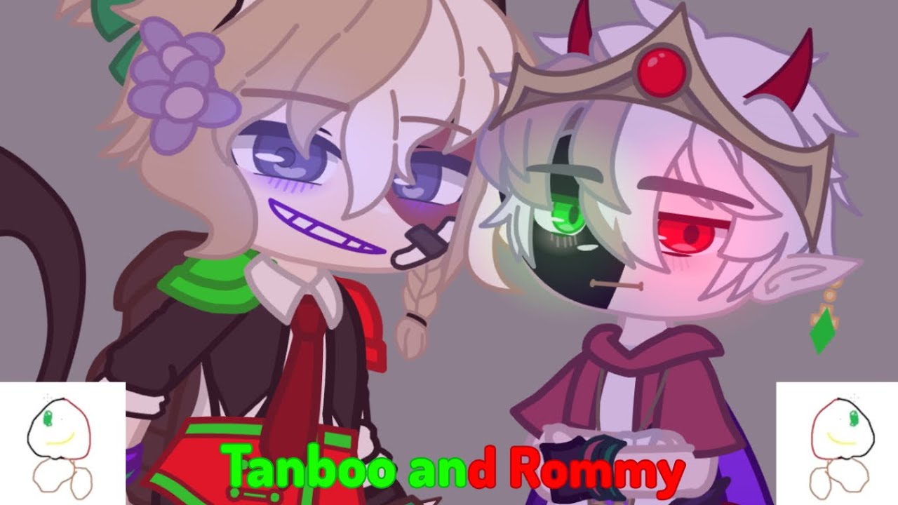 Tanboo and Rommy My Beloveds | MCYT | Gacha Club - YouTube