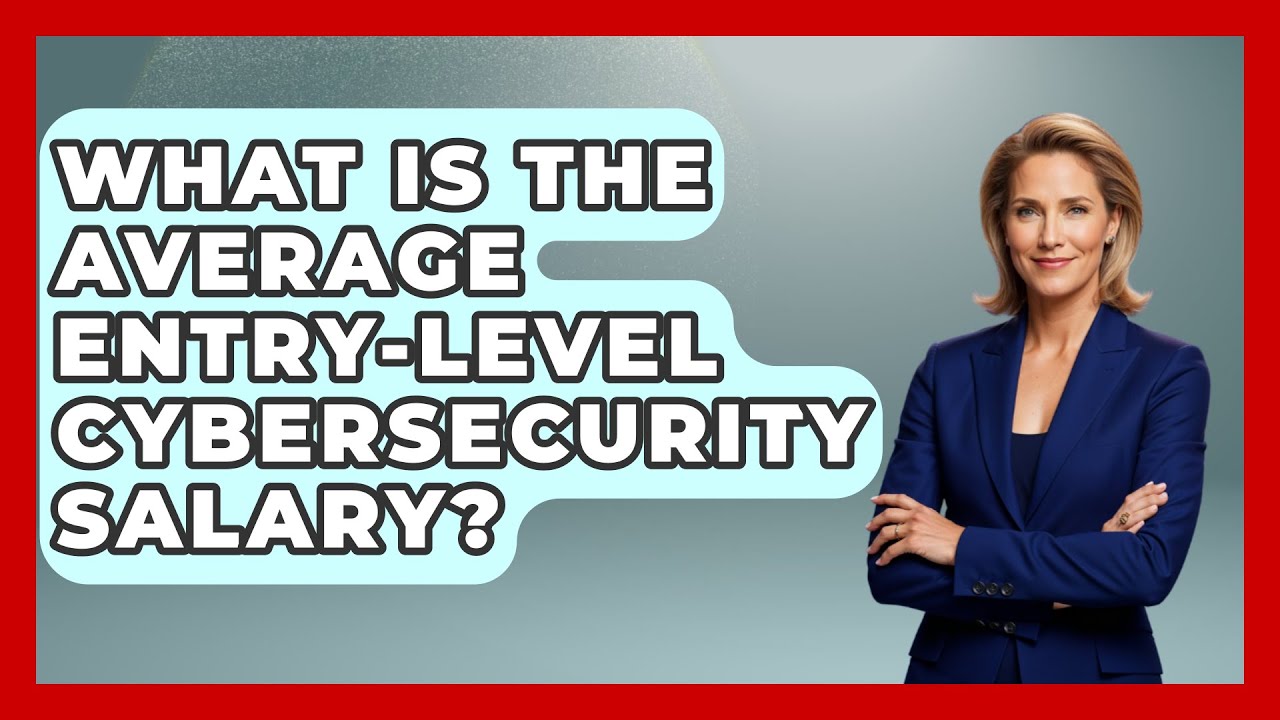 What Is The Average Entry-level Cybersecurity Salary? - Job Success ...