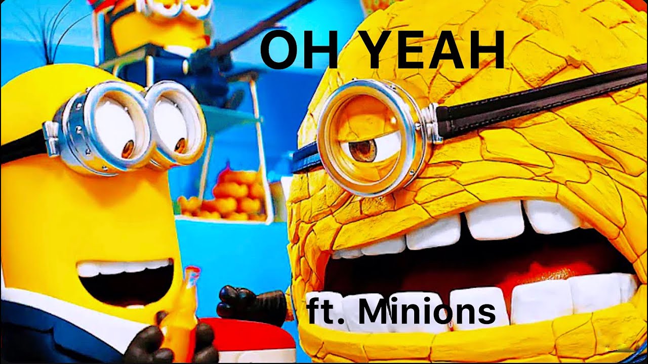 Oh Yeah ∞ Yello ft. Minions - YouTube