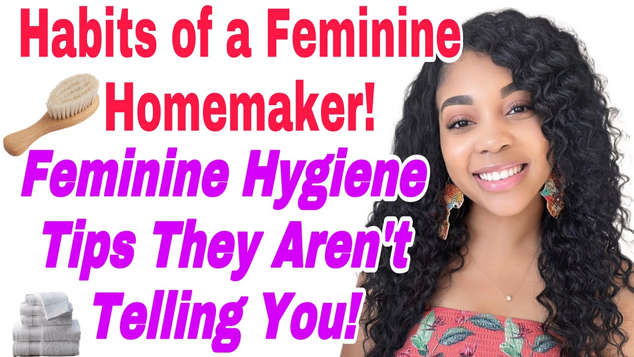 Habits of a Feminine Homemaker EP: 1 🌸 Summertime Hygiene! (Things No ...