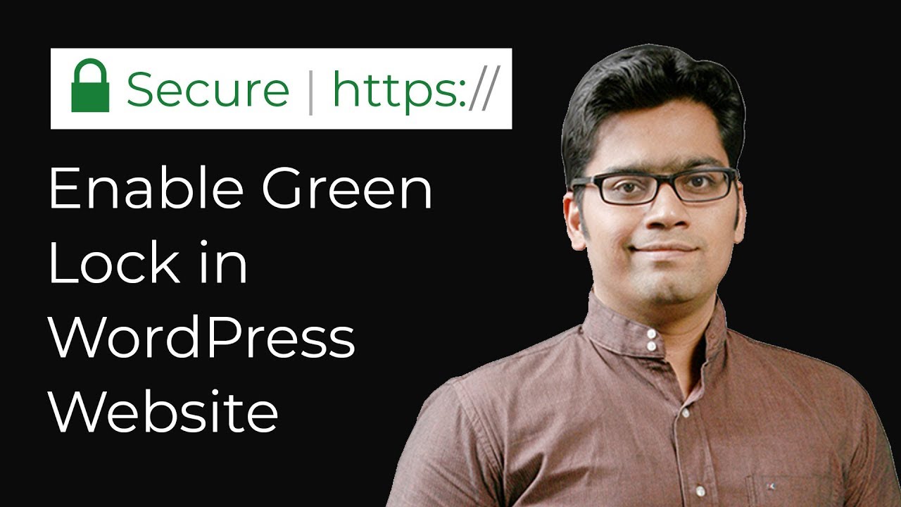 How to enable Green Secure Lock in WordPress website after Installing ...