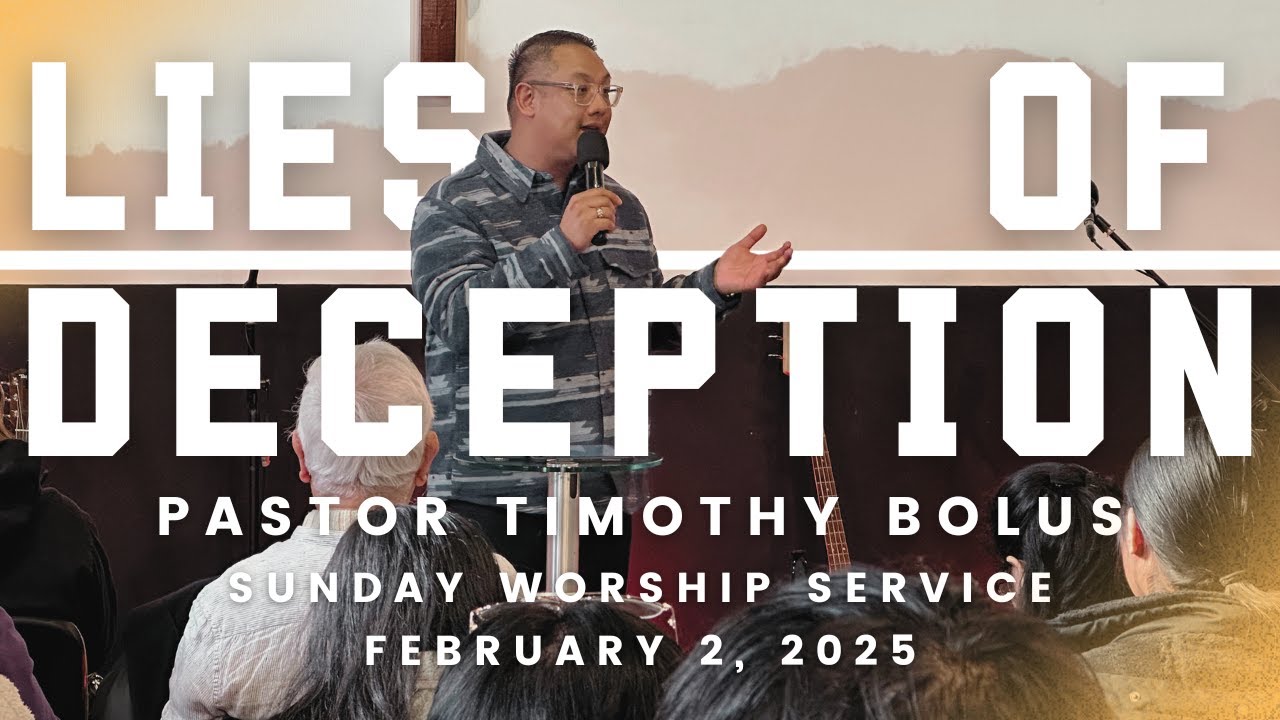Lies of Deception | Pastor Timothy Bolus | Sunday Worship Service ...