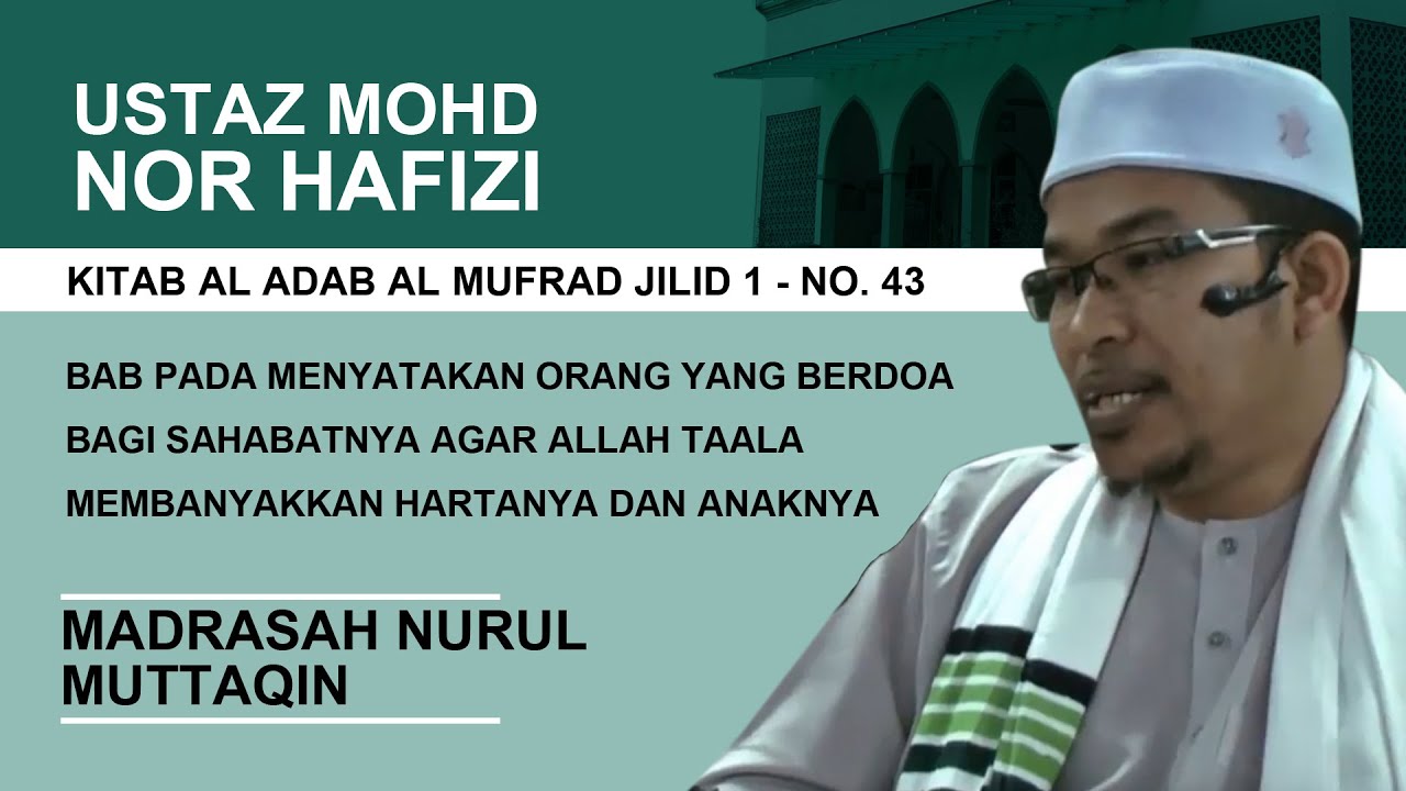 No43 | Orang yang berdoa bagi sahabatnya agar Allah taala membanyakkan ...