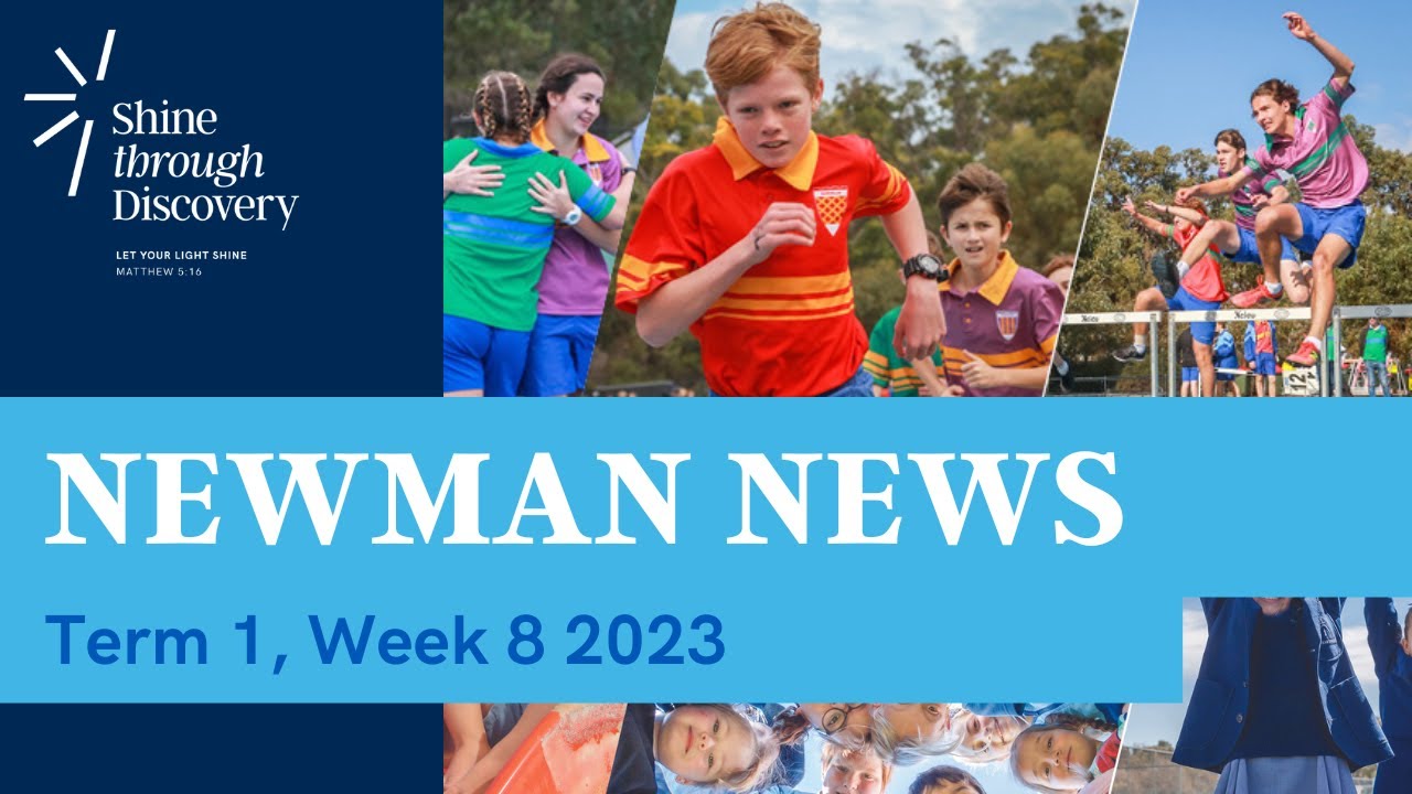 Newman News Term 1 Week 8 2023 - YouTube