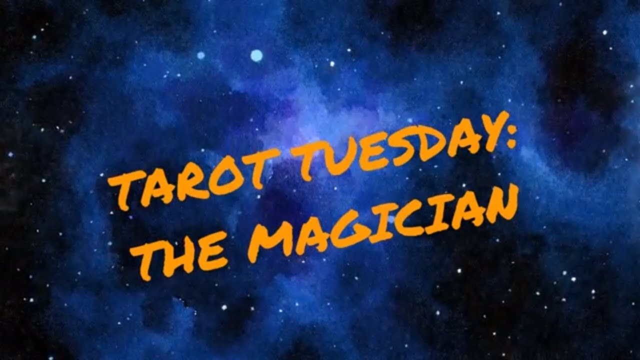 Tarot Tuesday - The Magician - #tarot #witchcraft #psychic - YouTube