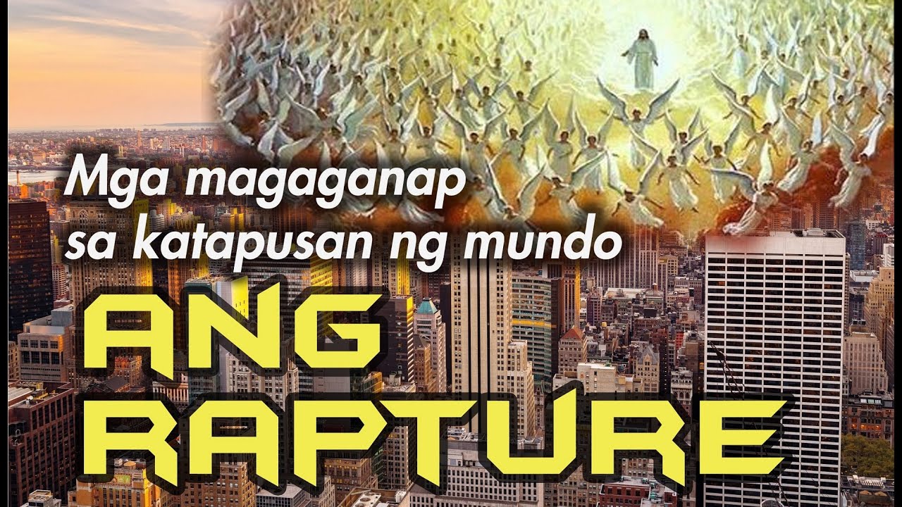 ANG RAPTURE TAGALOG VERSION YouTube ang-rapture-tagalog-version-youtube