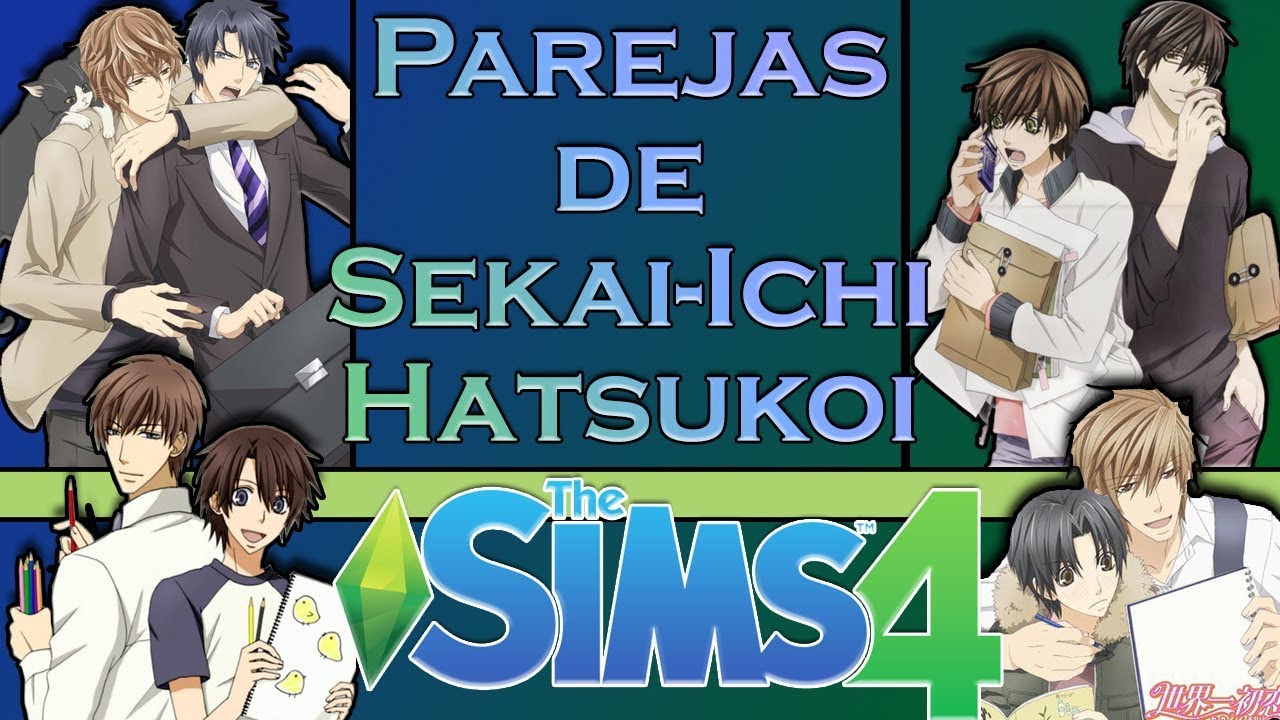 The SIMS 4 CAS: Parejas de Sekai-Ichi Hatsukoi - YouTube