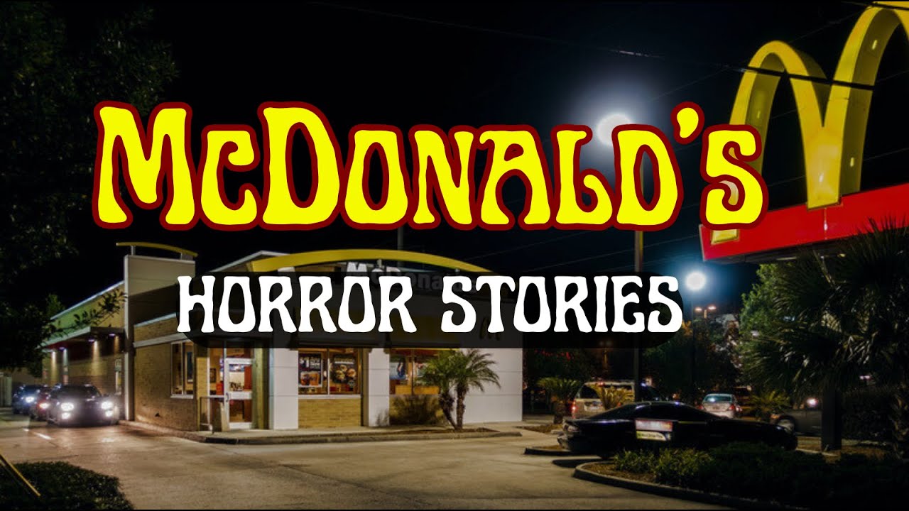 3 Creepy TURE McDonald’s Horror Stories | Waking Nightmare - YouTube