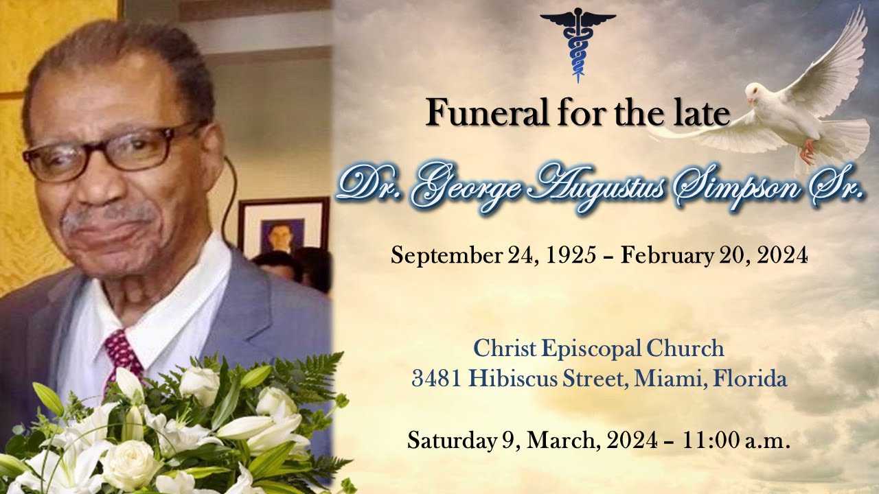 Funeral for the late Dr. George Augustus Simpson Sr. - YouTube
