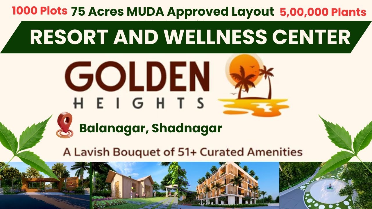 Open Plots with Resort and Wellness Center|Golden Heights, Balanagar ...