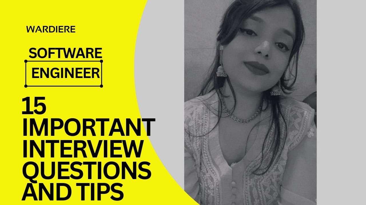 15 SOFTWARE ENGINEERING IMPORTANT INTERVIEW QUESTIONS AND TIPS FOR ...