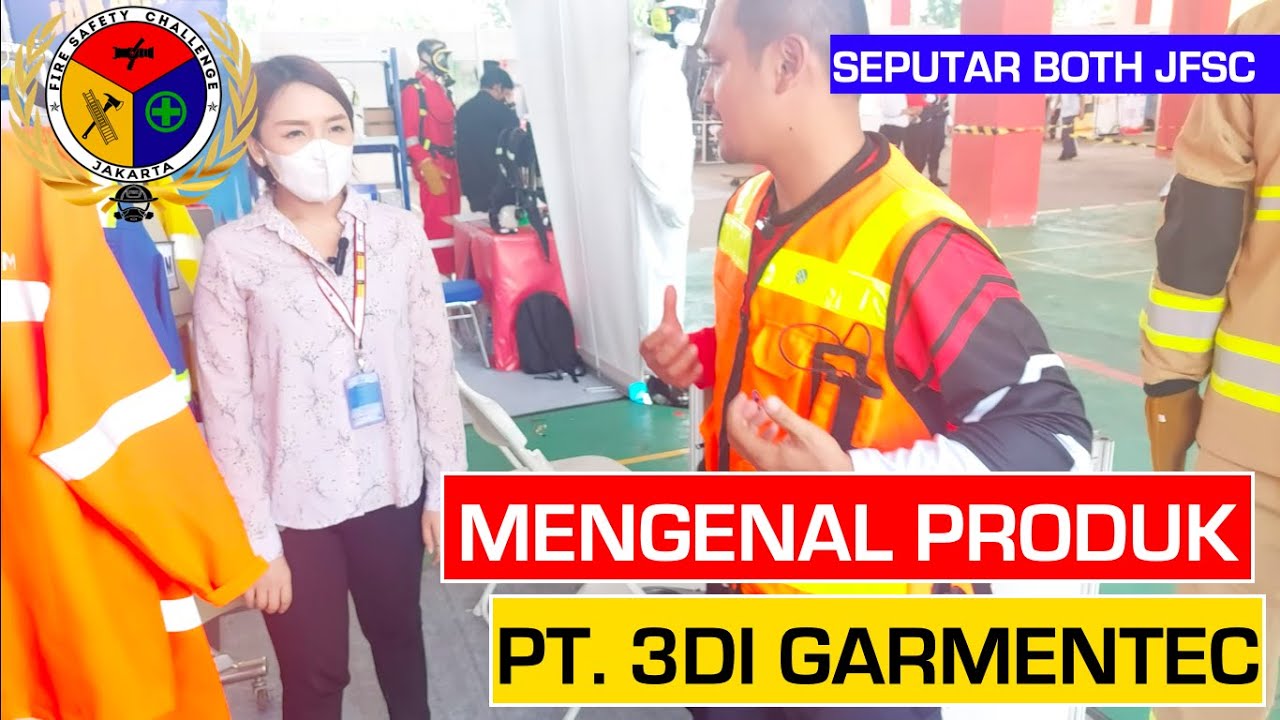 MAMPIR DI BOTH JFSC || PT. 3DI GARMENTECH - YouTube