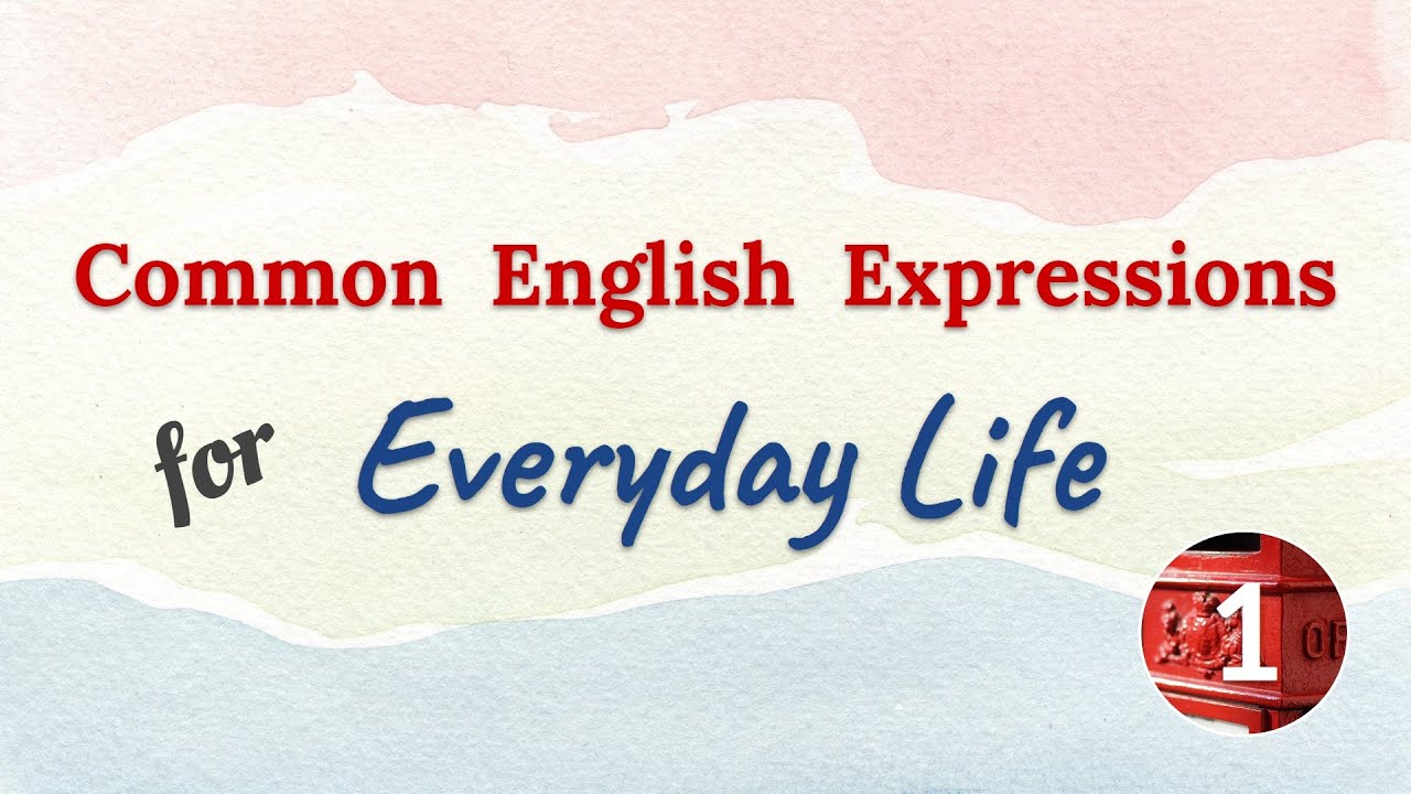 Common English Expressions for Everyday Life - YouTube