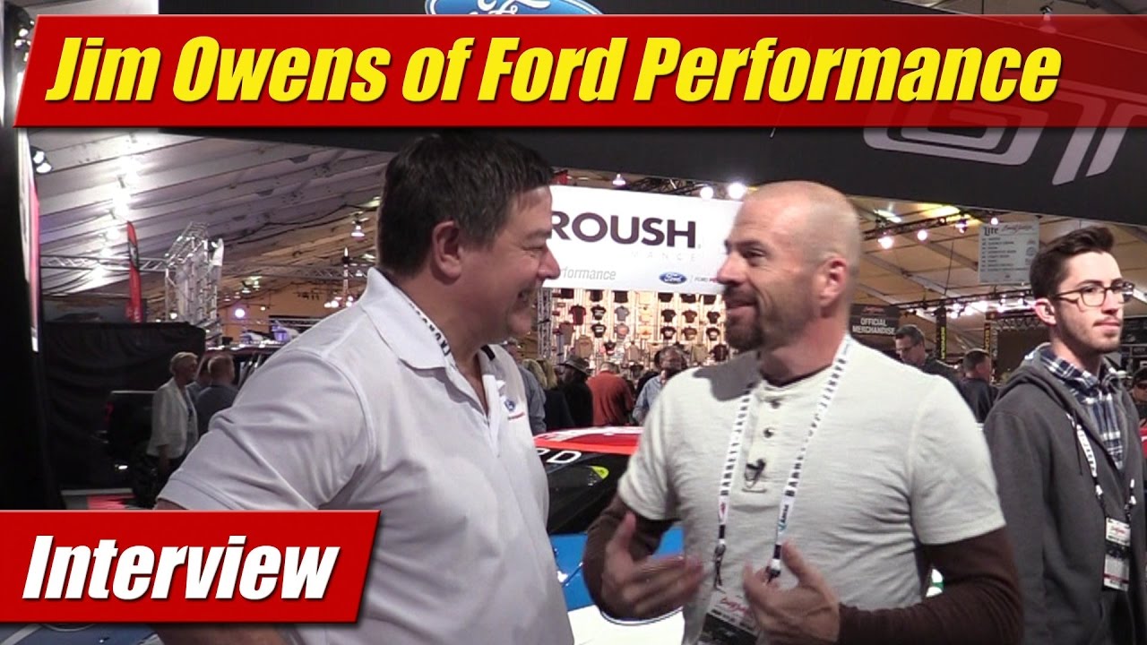 Interview: Jim Owens @ Ford Performance - YouTube